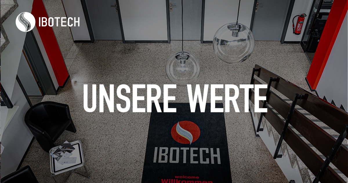 Unsere Werte | IBOTECH GmbH & Co. KG